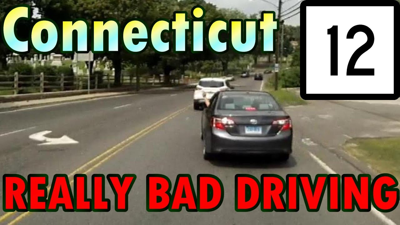 Really Bad Driving in Connecticut #12 - YouTube