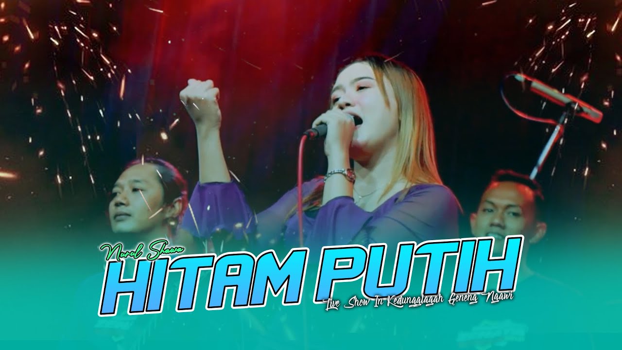 HITAM PUTIH NURUL SHAWA OM ZENATA LIVE KEDUNGGLAGAH NGAWI - YouTube