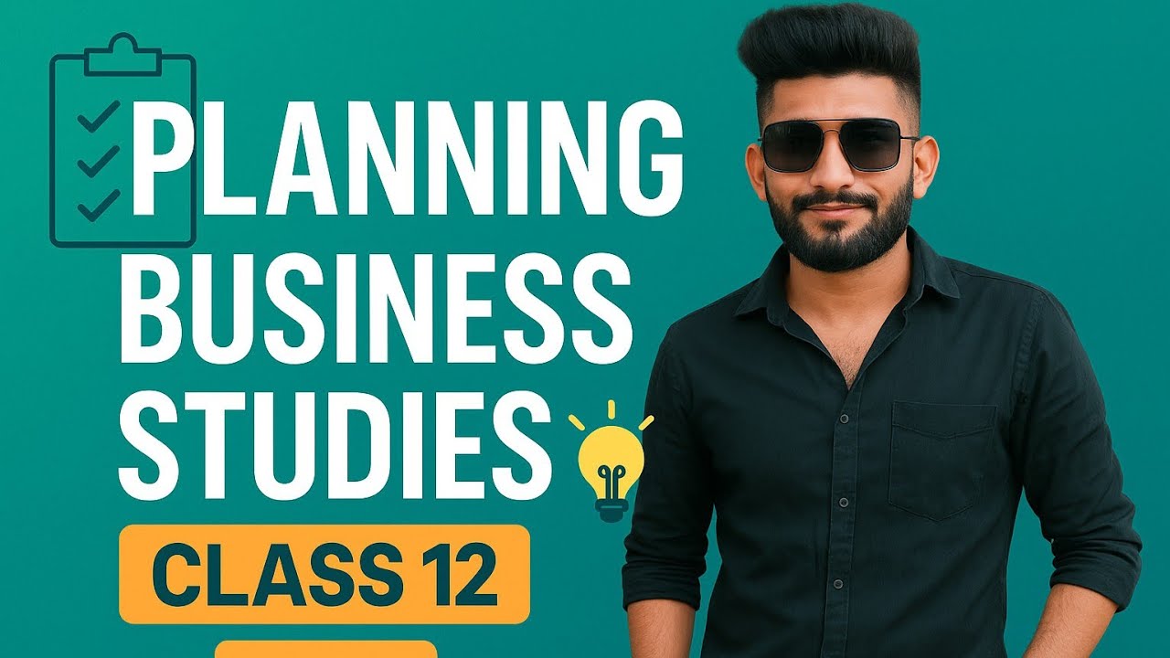 BUSINESS STUDIES II CLASS 12 II PLANNING II CHAPTER 4 II PART 1II ...