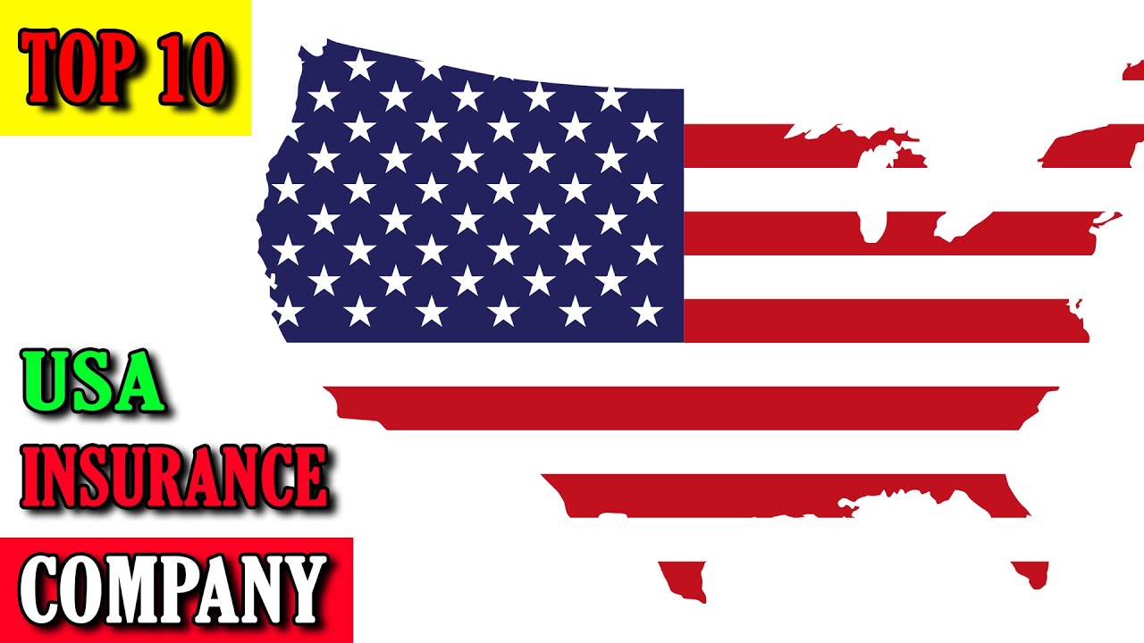 Top 10 Insurance Companies in USA 2021 | Cheap Insurance | Best ...