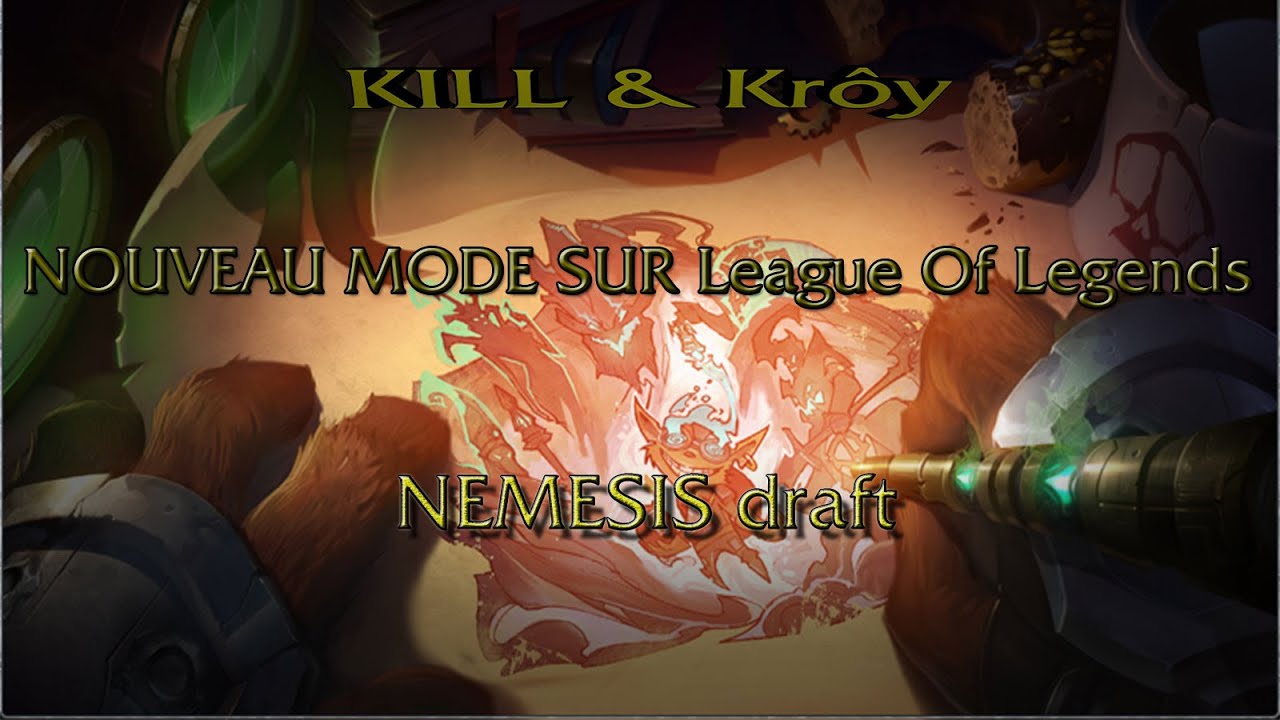 NOUVEAU MODE DE JEU League Of Legends!! Draft de némésis - YouTube