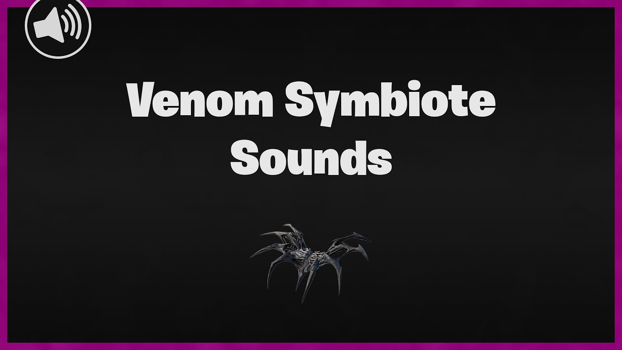 Fortnite Venom Symbiote Sounds | v18.00 | Sounds | Skyem - YouTube