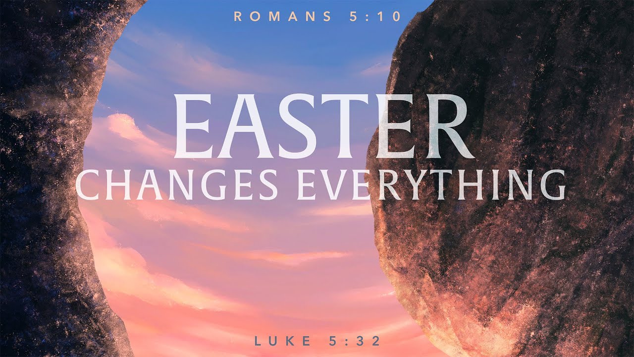 Happy Resurrection Day - "Easter Changes Everything" - Rev. Dr. Keith A. Troy - YouTube