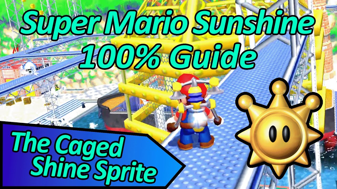 The Caged Shine Sprite - Super Mario Sunshine 100% Guide - YouTube