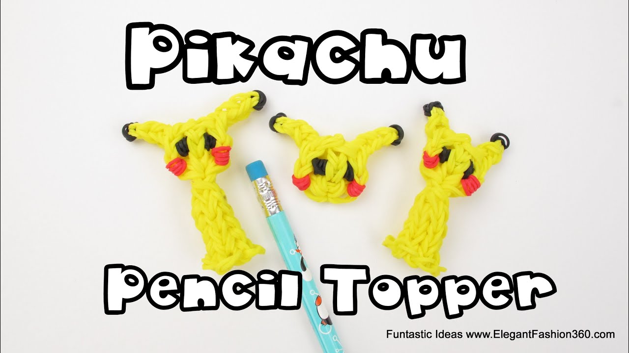 Pikachu Pencil Topper(Pokemon) - How to Rainbow Loom - YouTube