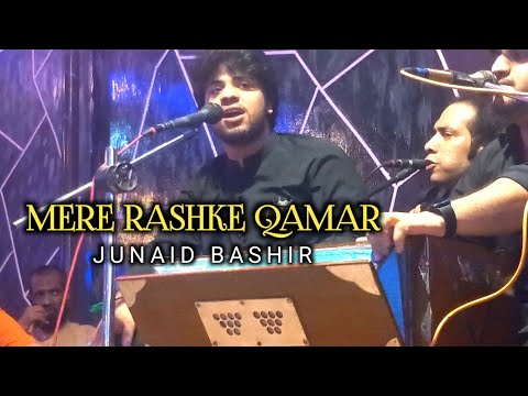 Mere Rashke Qamar Tu Ne Pehli Nazar | Junaid Bashir | Nusrat Fateh Ali Khan Songs - YouTube