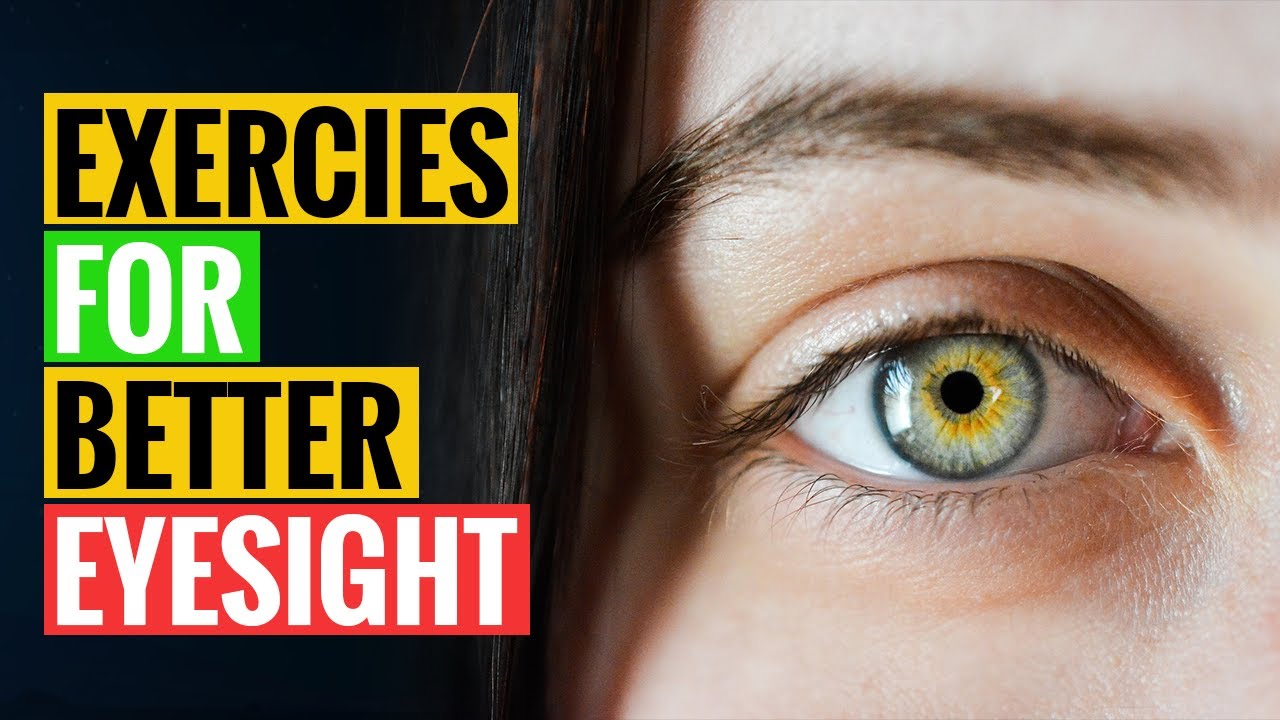 Boost Your Vision: Try These 9 Exercises for Better Eyesight - YouTube