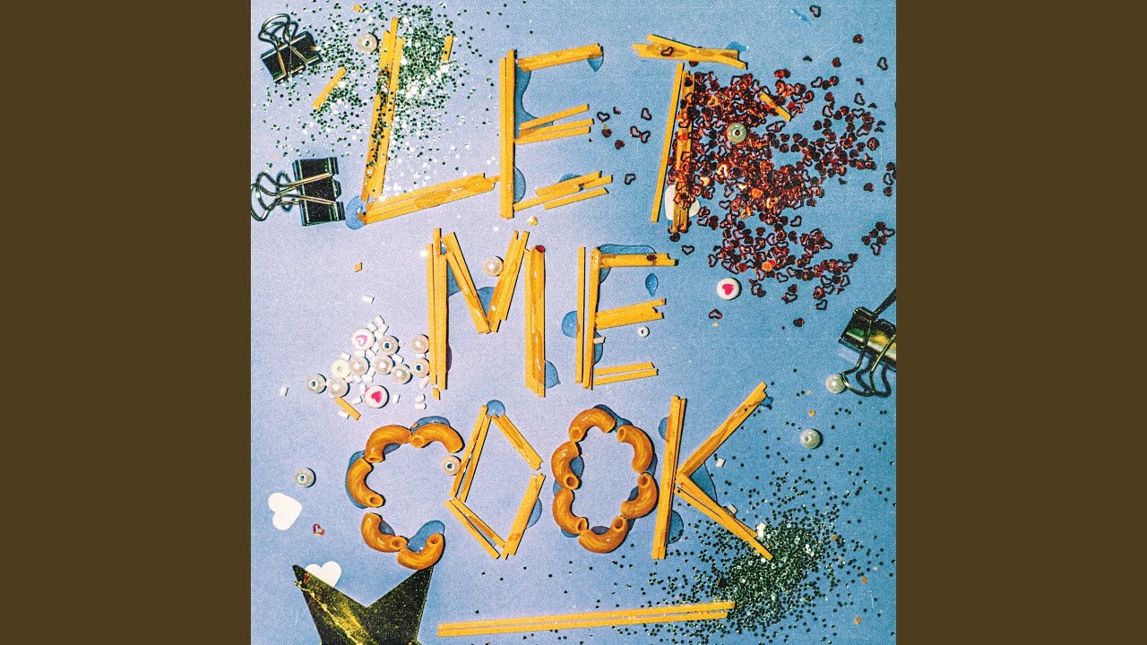 LET ME COOK - YouTube