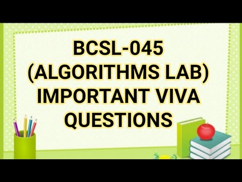 Important Viva Questions of BCSL-045(Part2)//Viva Questions of Algorithm Lab//Bcsl-045 viva ...