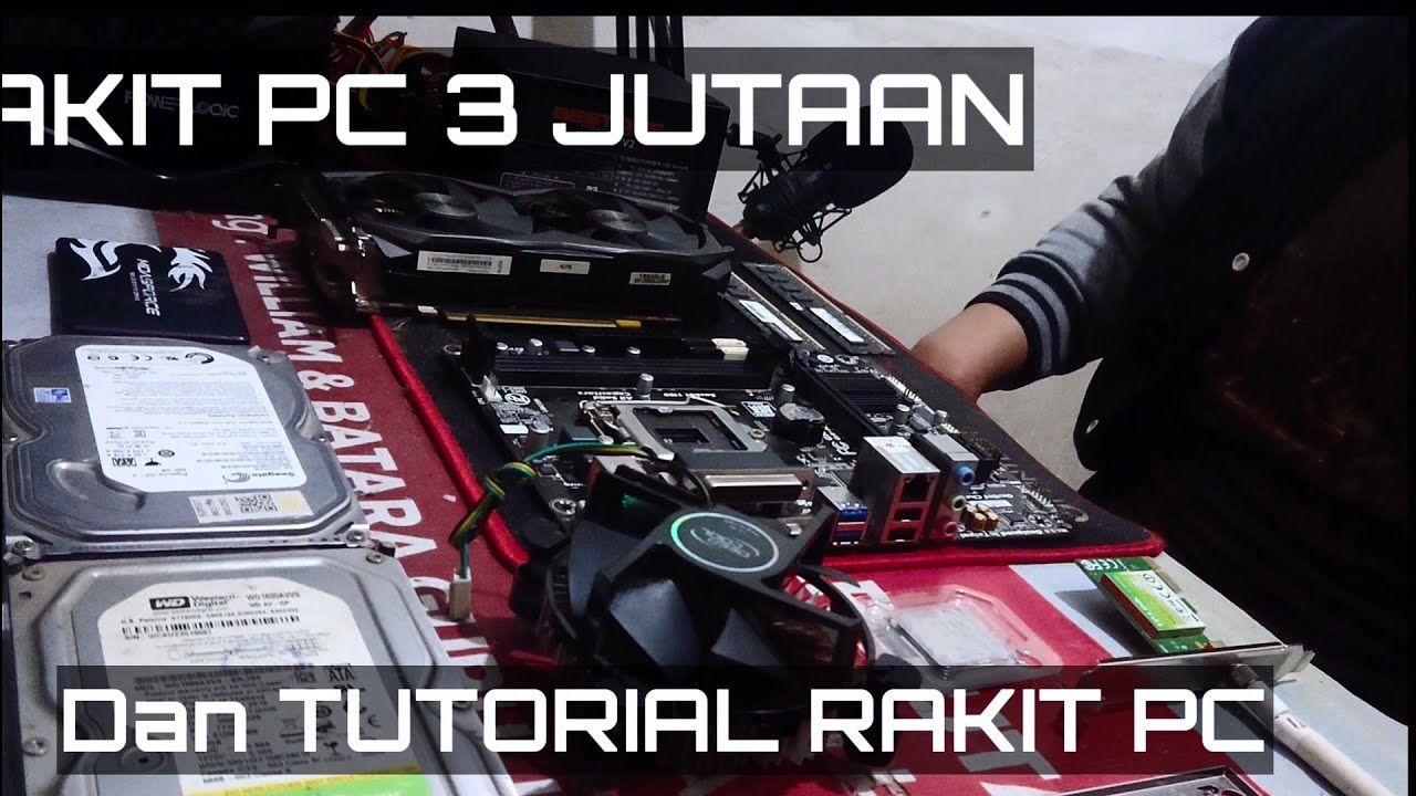 Rakit PC 3 Jutaan paling worth it di 2022 dan cara rakit komputer - YouTube