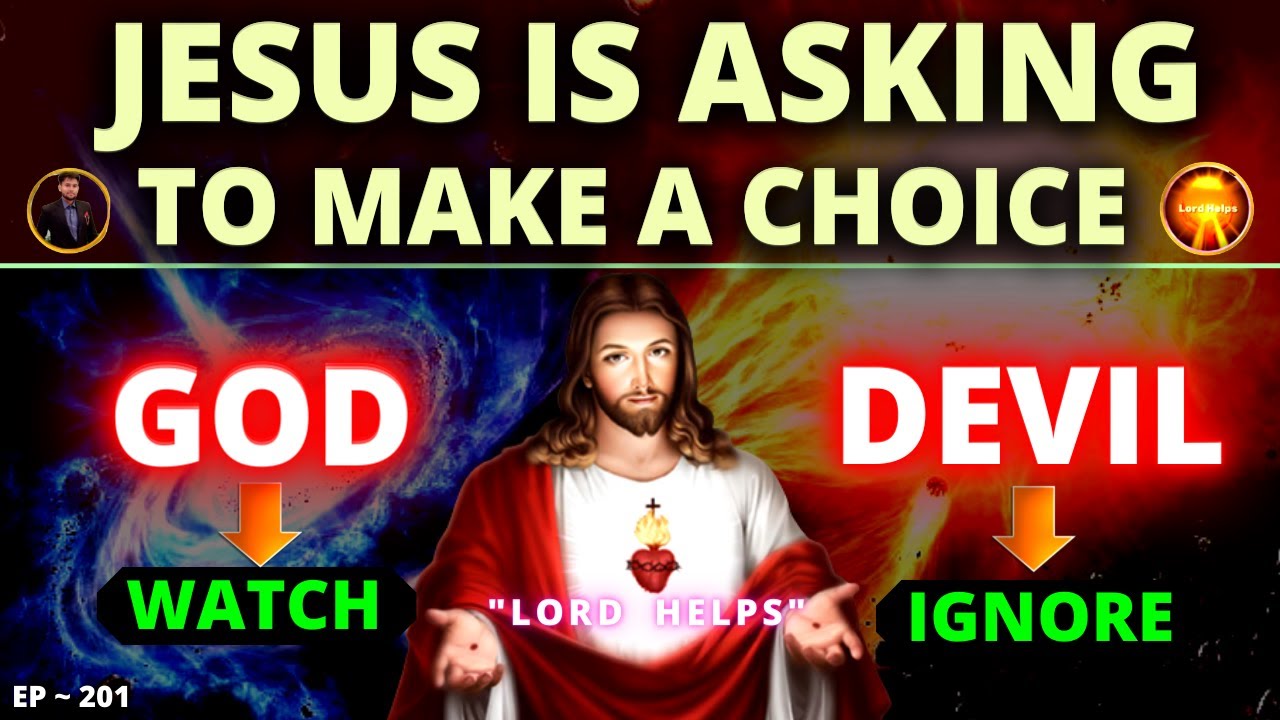 "JESUS IS ASKING YOU TO CHOOSE BETWEEN GOD AND THE DEVIL" 👆 | CHOOSE ...