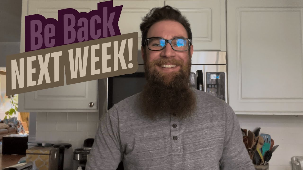 Be Back Next Week! - YouTube