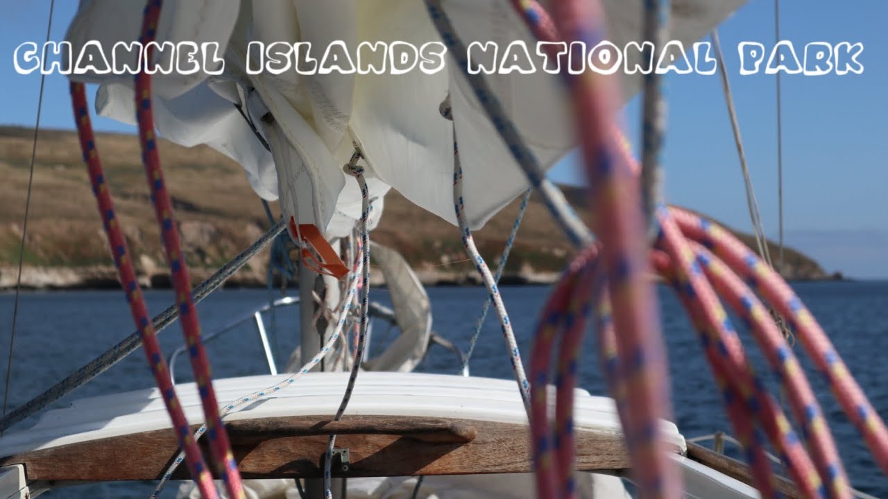 Sailing around the Channel Islands National Park | Solo Catalina 25 ...