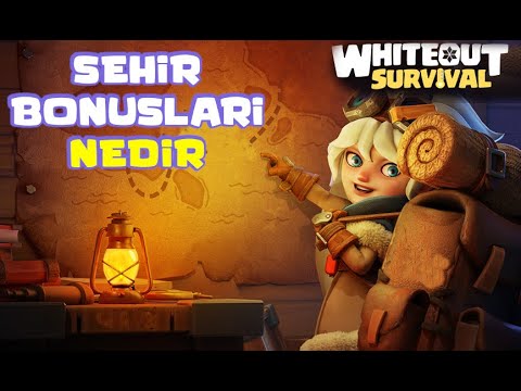 ŞEHİR BONUSLARI NEDİR NE İŞE YARAR | BÖLÜM 87 | WHİTEOUT SURVİVAL