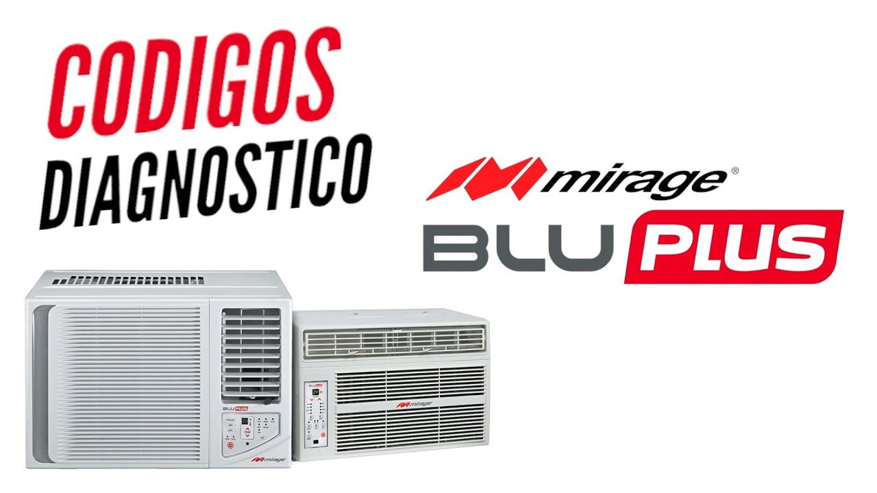 Mirage BLU PLUS Tipo Ventana | Códigos De Diagnostico (Significado & Solucion) - YouTube