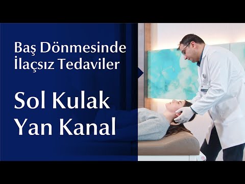 Sol Kulak Yan Kanal - Baş Dönmesinde İlaçsız Tedaviler