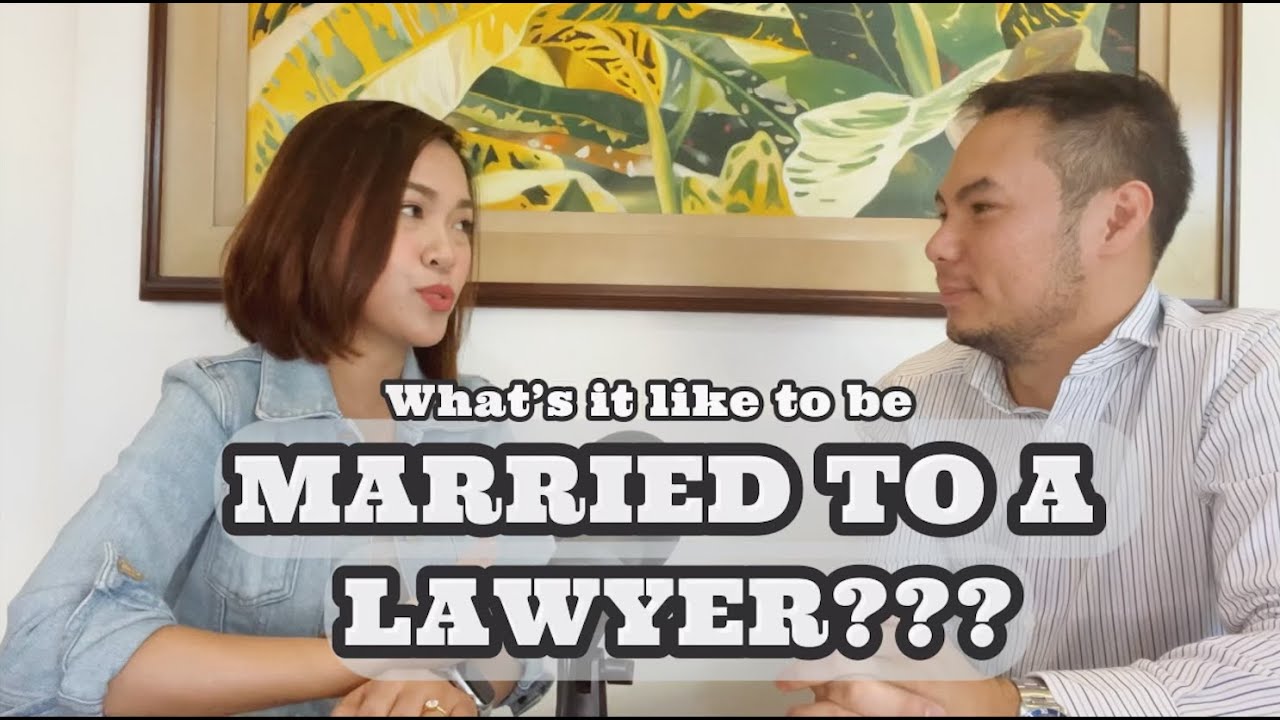What's it like to be MARRIED TO A LAWYER? - YouTube