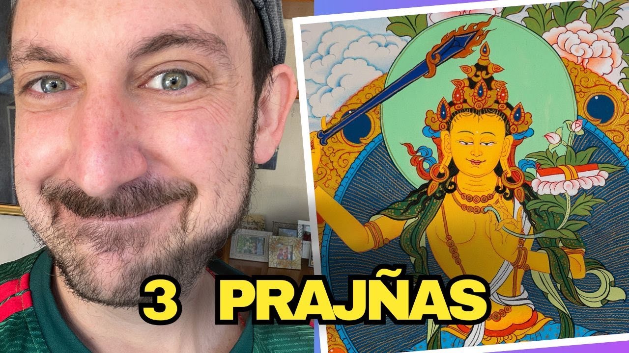 TRES tipos de SABIDURÍA - 3 Prajñas - YouTube