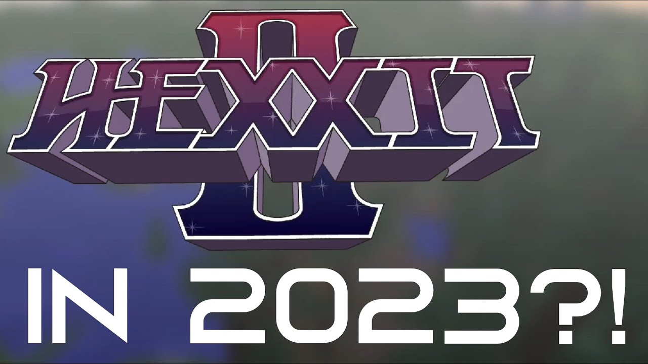 Hexxit 2 in 2023?! (Minecraft Modpack) - YouTube