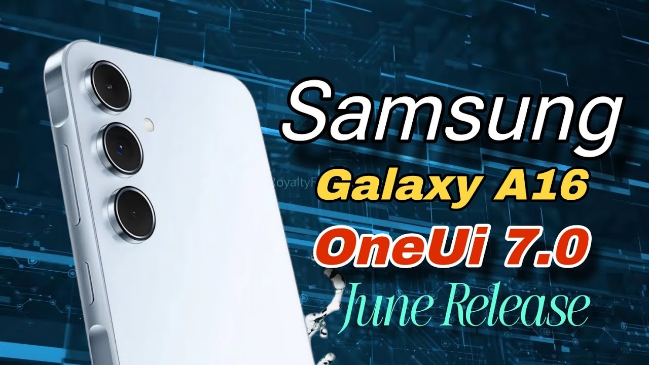 Samsung A16 5G One Ui 7.0 Android 15 Stable Update Rolling Out Soon ...