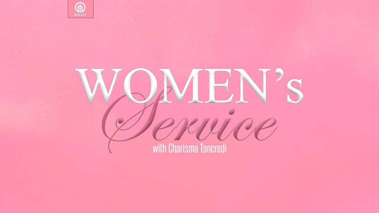 Women's service | Charisma Tancredi - YouTube