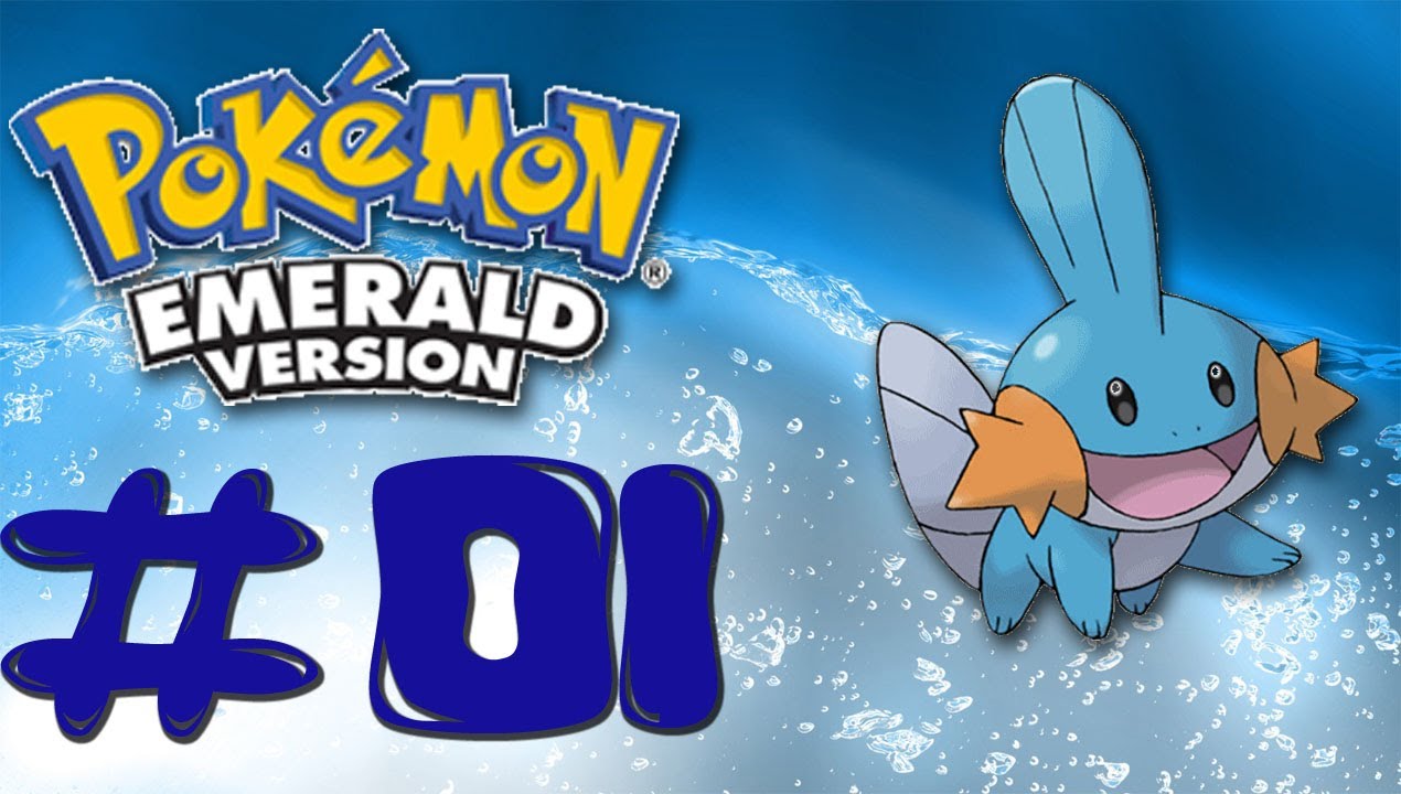 Pokémon Emerald - Mudkip Family Run - Episode 1 "Obtaining Mudkip ...