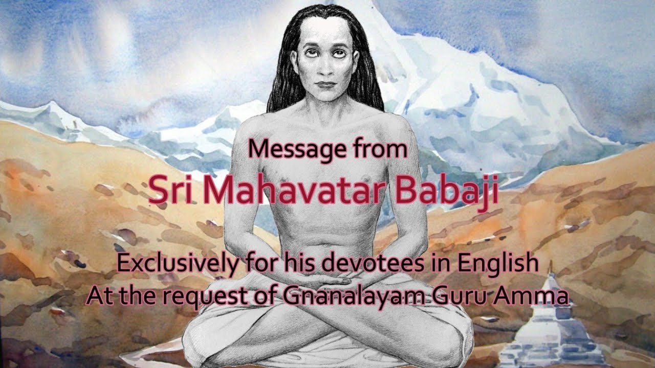 Revelation from Mahavatar Babaji in English about the Rise of a Guru ...