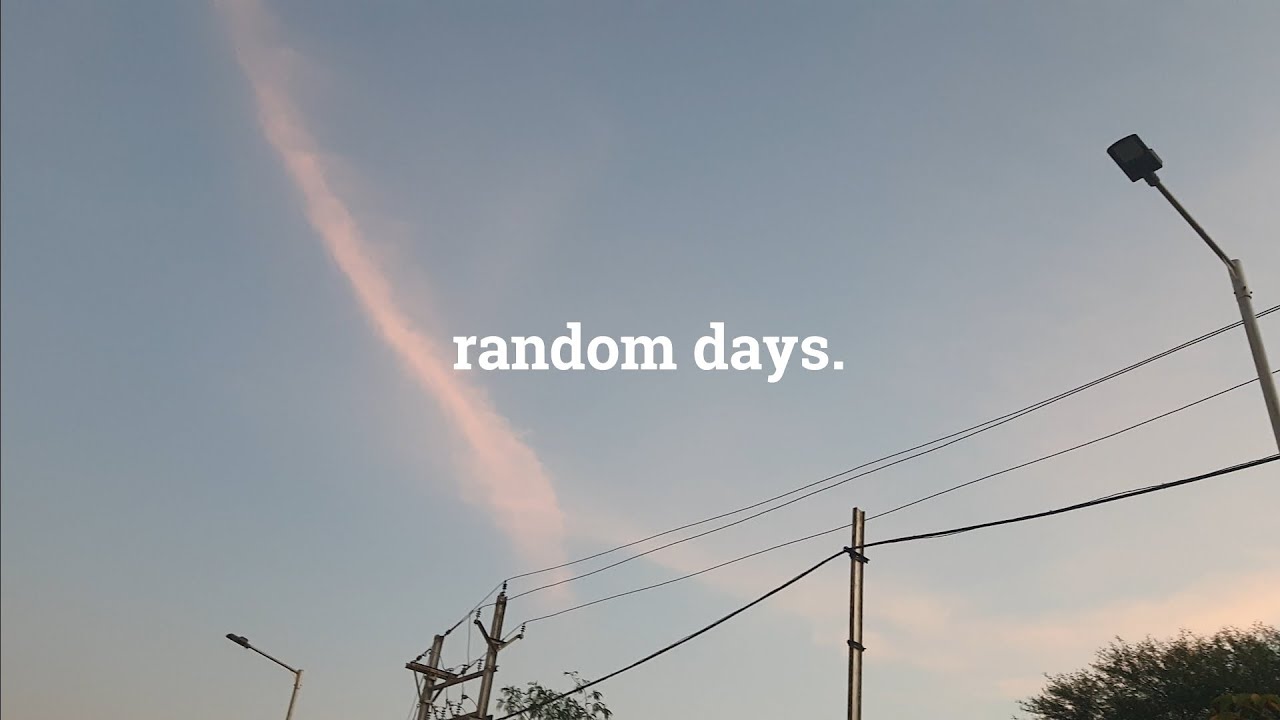 random days - YouTube