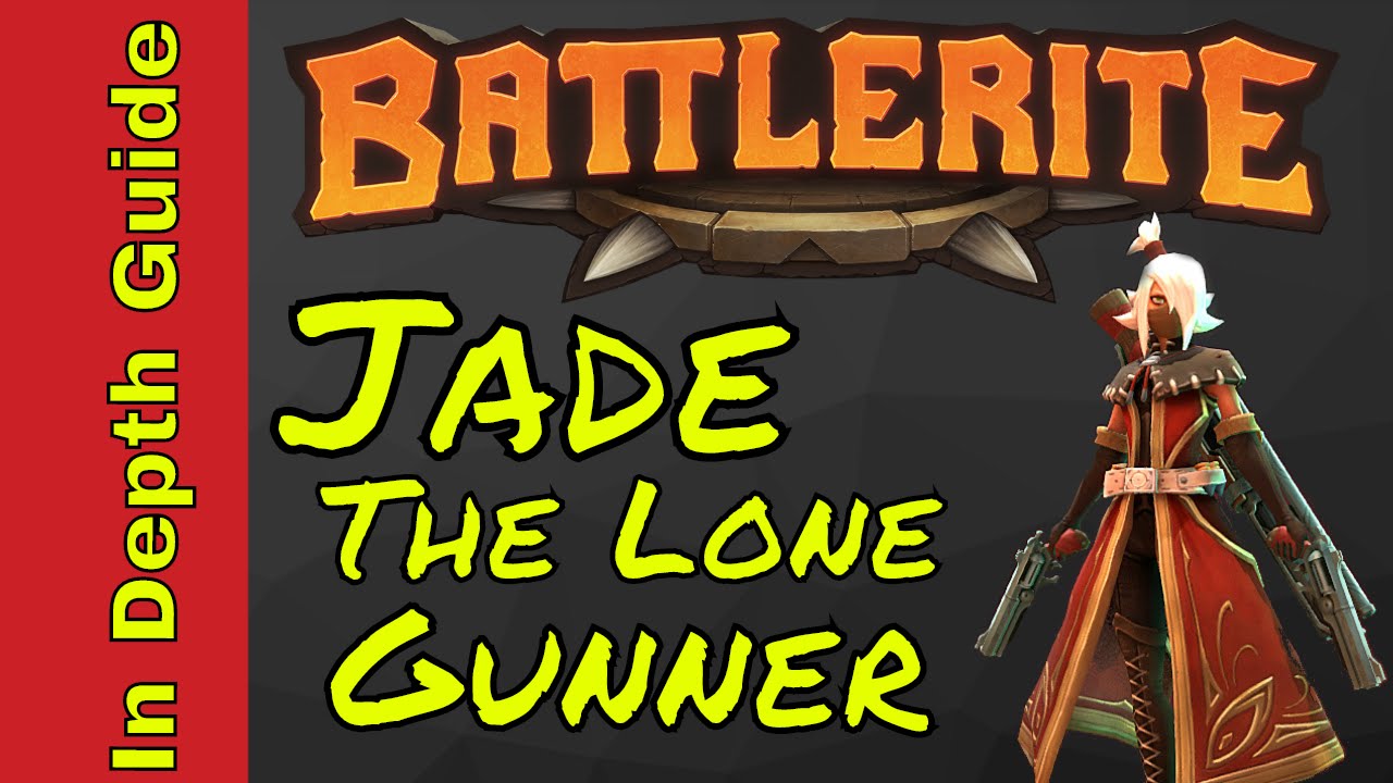 [Battlerite] In Depth Guide - Jade the Lone Gunner - YouTube