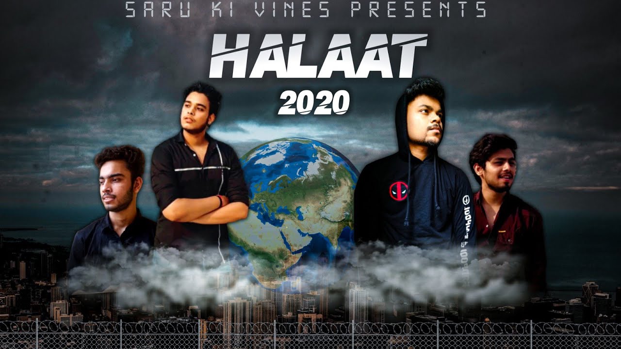 HALAAT -2020 (OFFICIAL SONG VIDEO) - YouTube