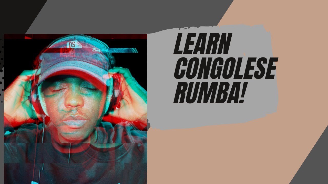 Mastering the Beat: A Beginner's Guide to Creating Congolese Rumba by ...