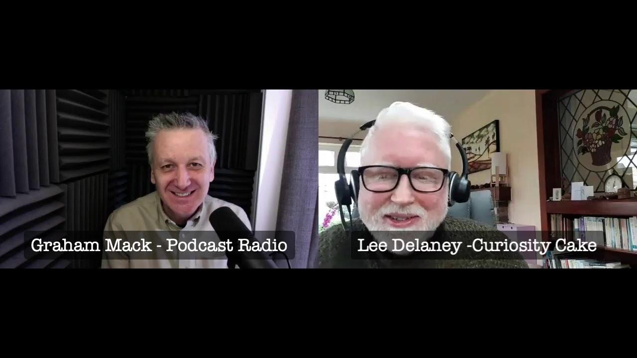 Graham Mack & Lee Delaney from Curiosity Cake Podcast - YouTube