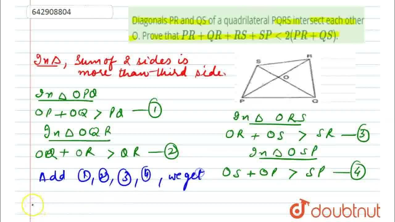Diagonals PR and QS of a quadrilateral PQRS intersect each other at O. Prove that PR + QR + RS ...
