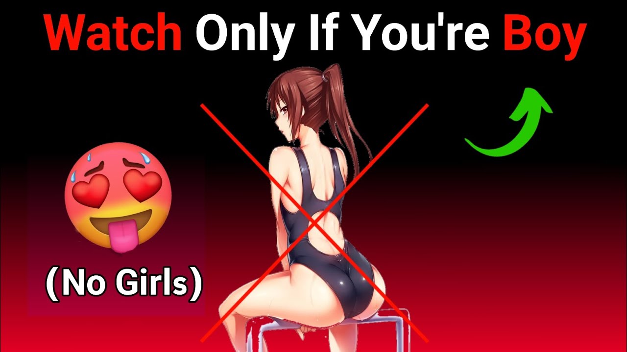 Watch This Video If You Are A Boy Girls Don t YouTube watch-this-video-if-you-are-a-boy-girls-don-t-youtube