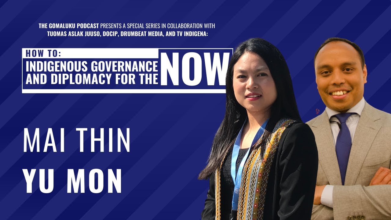 Myanmar's Mai Thin Yu Mon Features on Ghazali's #HowToIndigenousNow ...