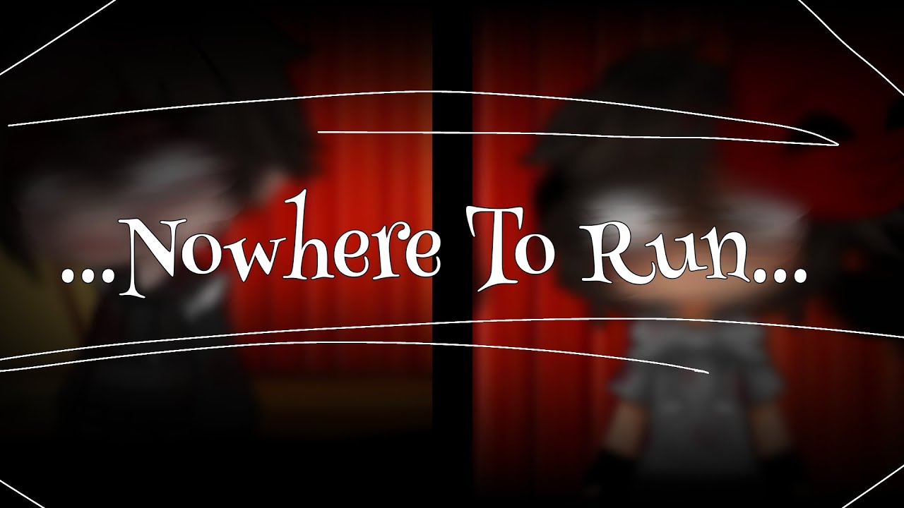 Nowhere To Run meme ||FNAF|| (Michael & C.C) - YouTube
