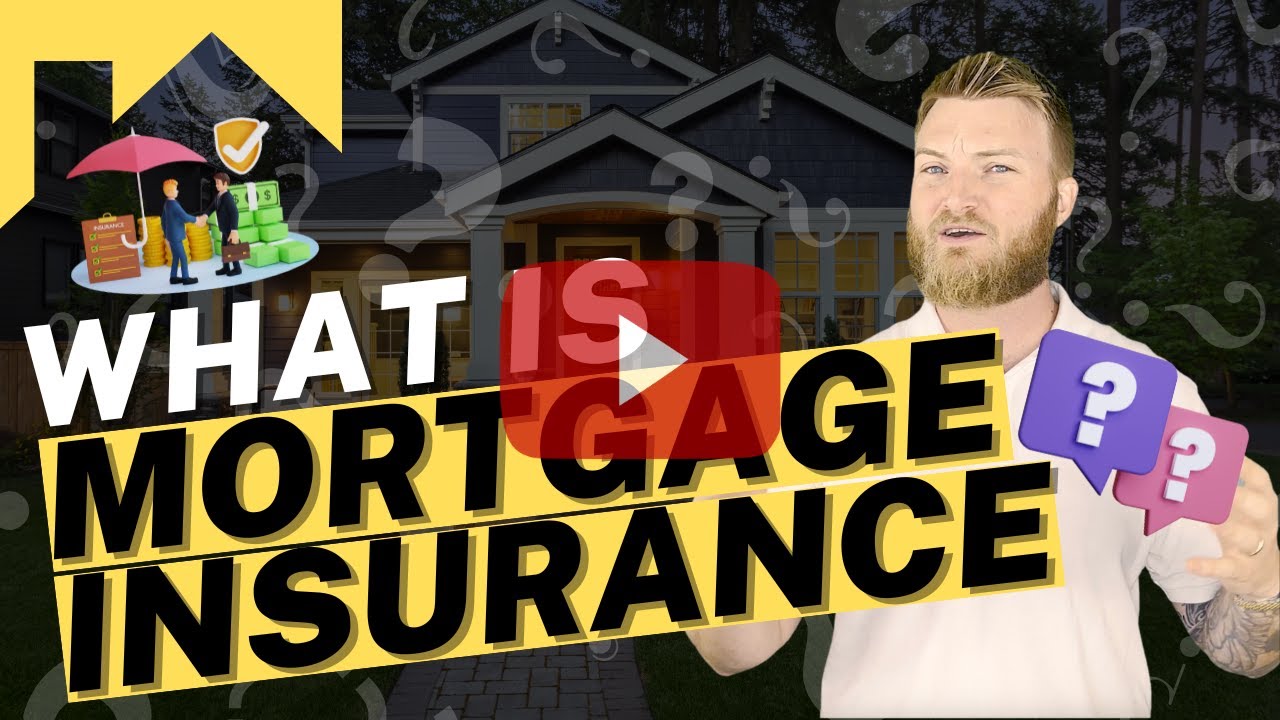 What Is Mortgage Insurance? - YouTube