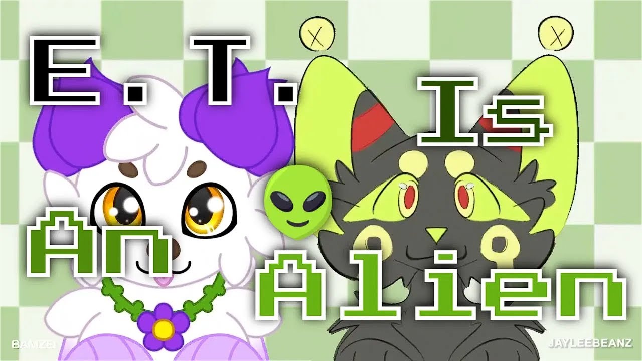 E.T. is an Alien [Animation Meme] [Collab] - YouTube