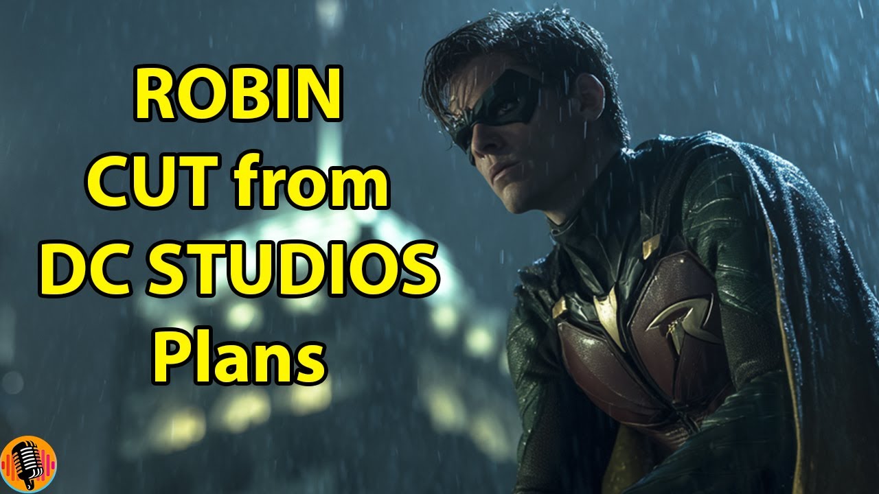 Robin CUT From Batman Brave and the Bold as Entire Film is Revamped ...