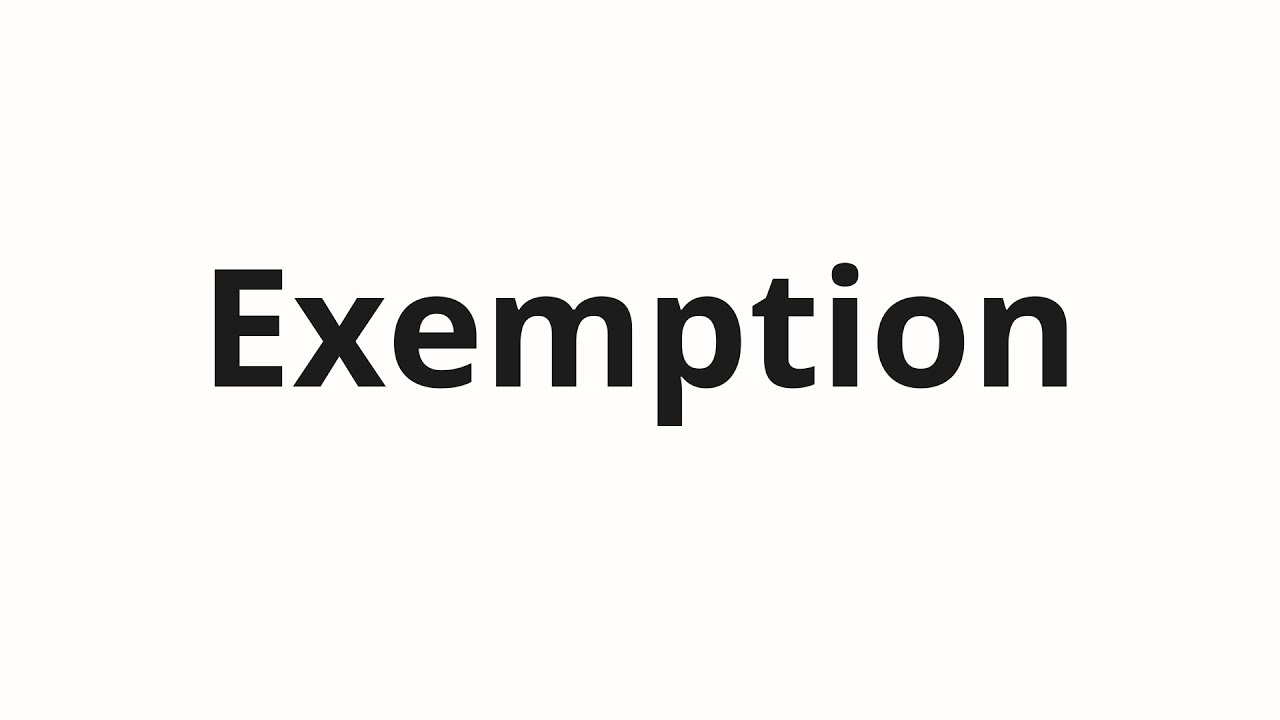 How to pronounce Exemption - YouTube