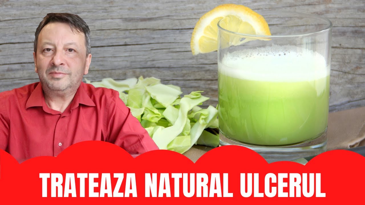 SUCUL DE VARZA: TRATAMENT NATURAL FOARTE EFICIENT PENTRU ULCER SI ...
