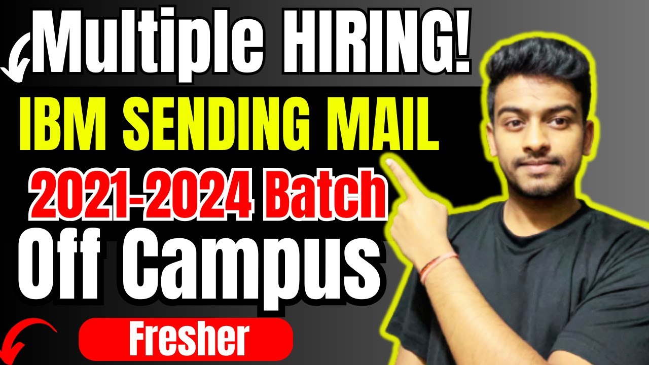 IBM Mail Update | Off Campus Drive 2024, 2023, 2022 Batch Hiring ...