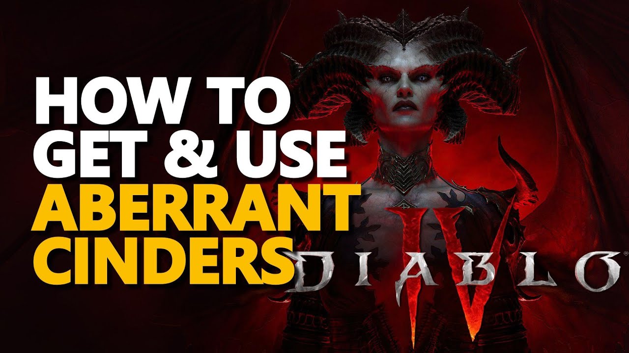 How to get & use Aberrant Cinders Diablo 4 - YouTube