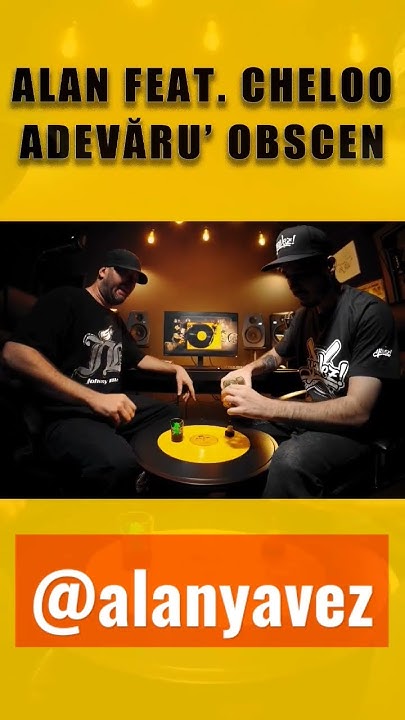 ALAN feat. CHELOO - Adevaru' Obscen 👉 @alanyavez #cheloo #alan #johnnyblaze #yavez - YouTube