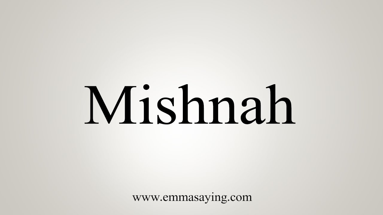 How To Say Mishnah - YouTube
