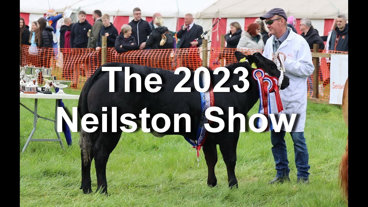 Neilston Agricultural Show, Scotland, May 6th 2023, 4K - YouTube