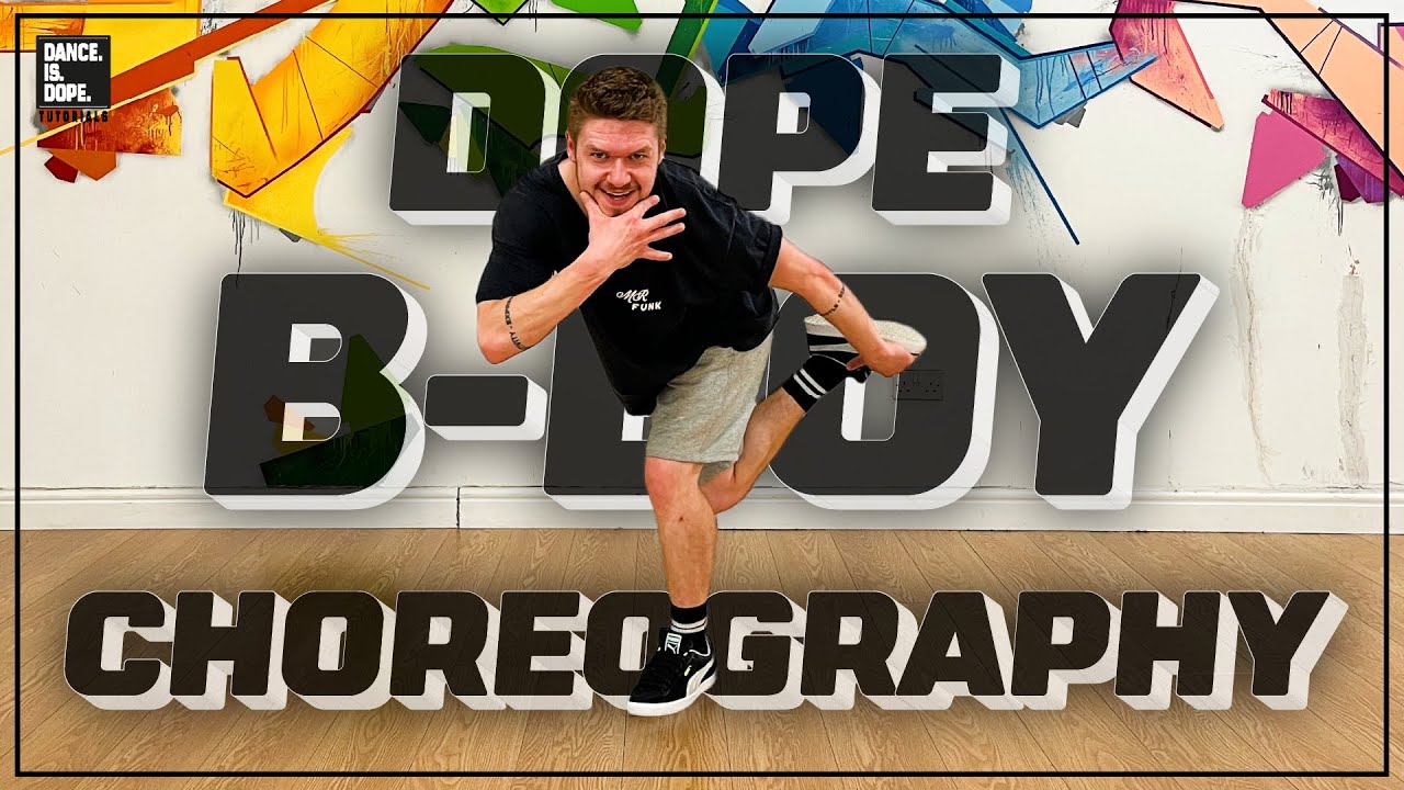 DOPE B-BOY CHOREOGRAPHY UPROCKING & FOOTWORK TUTORIAL - YouTube