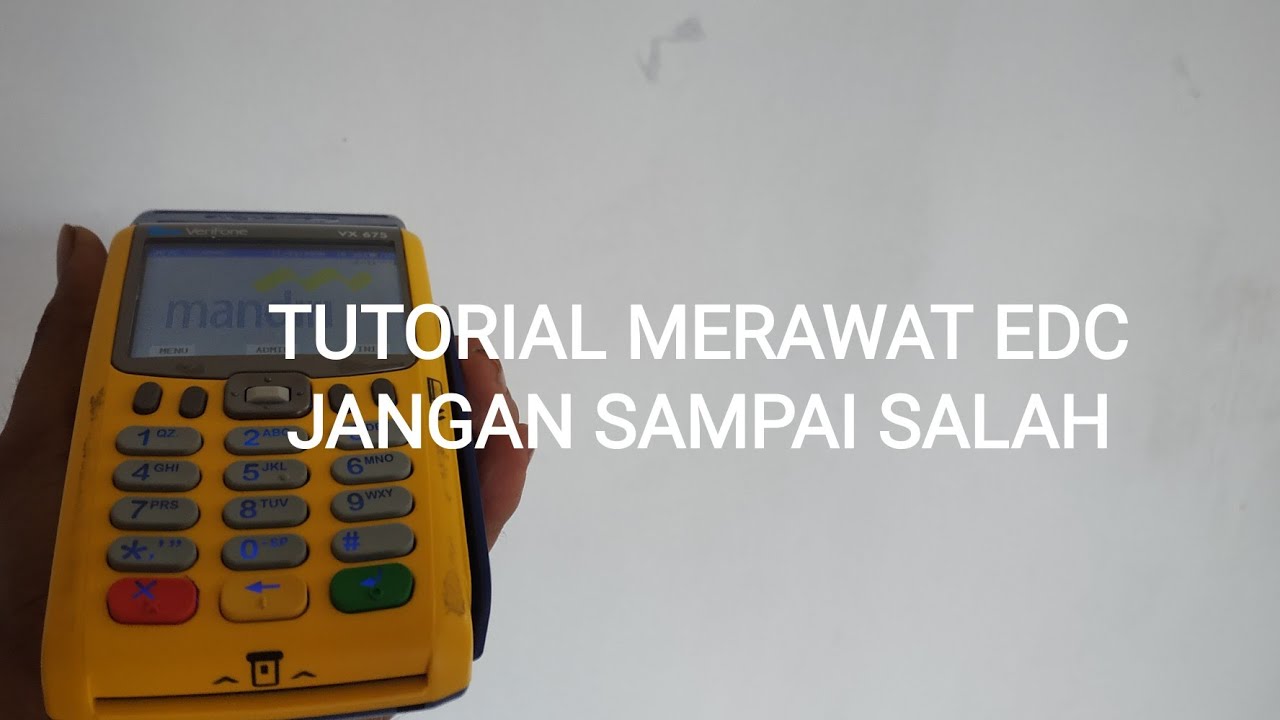 CARA MENGGUNAKAN EDC MANDIRI - YouTube
