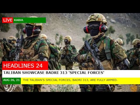 Taliban Showcase Badri 313 'Special Forces', Don't Underestimate ...