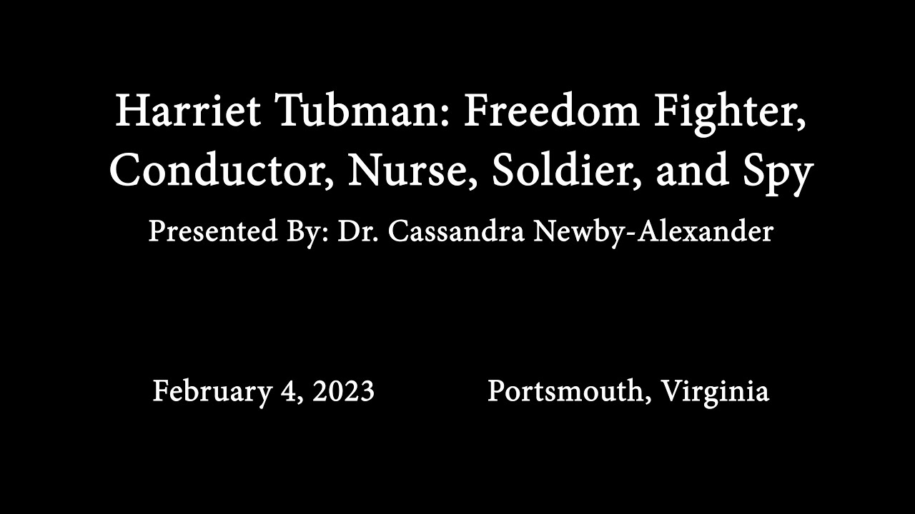 BHM Harriet Tubman Lecture by Dr. Cassandra Newby-Alexander February 4 ...